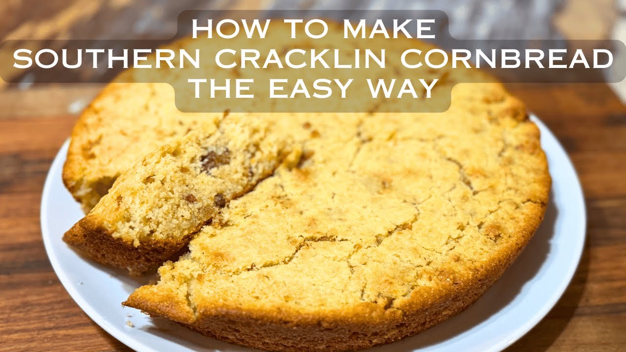 How To Make Southern Cracklin Cornbread THE EASY WAY - YouTube