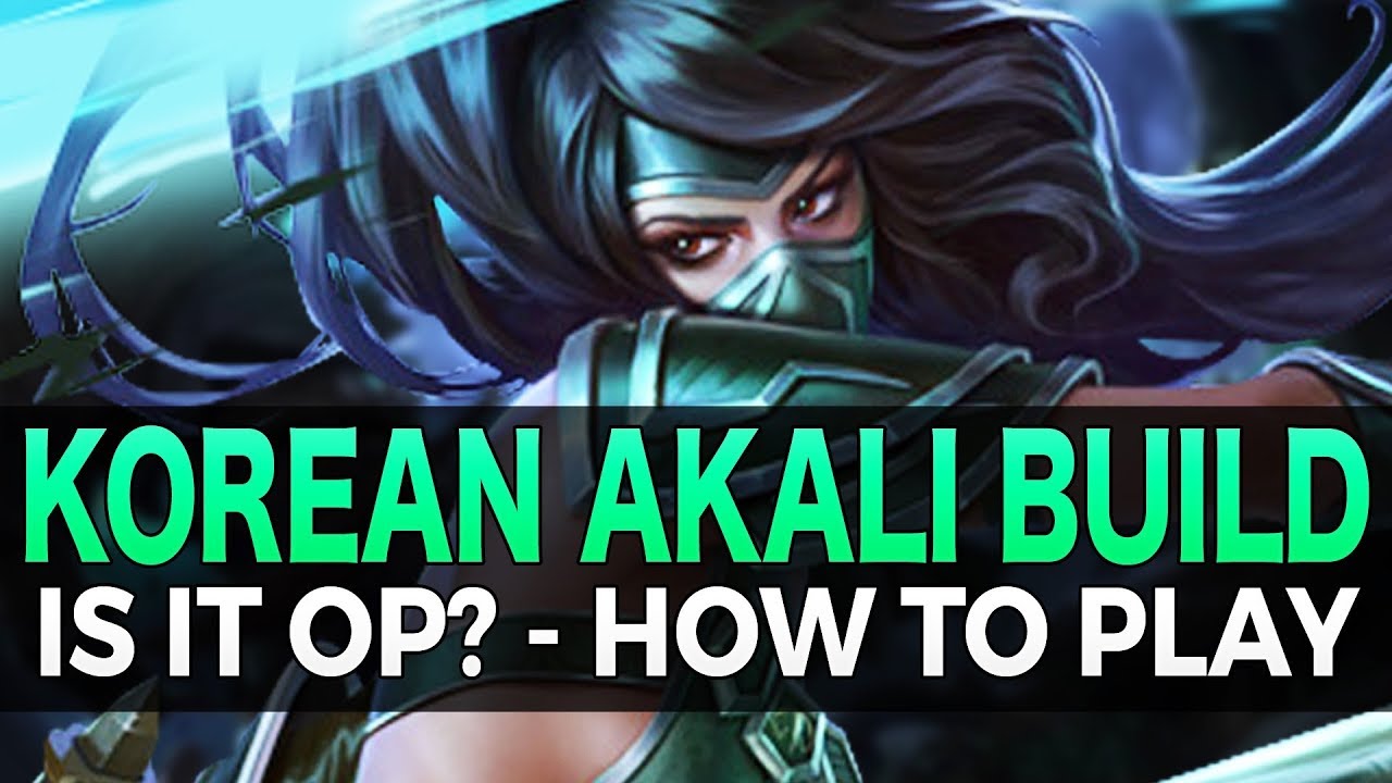 How to Play Akali in 2019 - Akali Season 9 PRO Guide - Build, Runes ...
