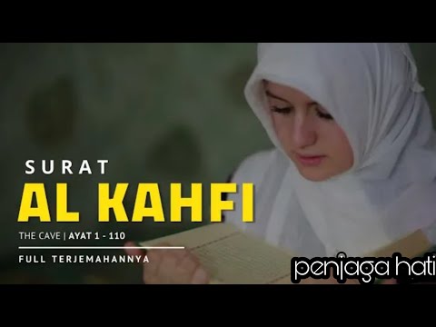 Bacaan Surat Al-Kahfi Merdu dan Artinya||Sangat Indah dan  Menyejukan Hati