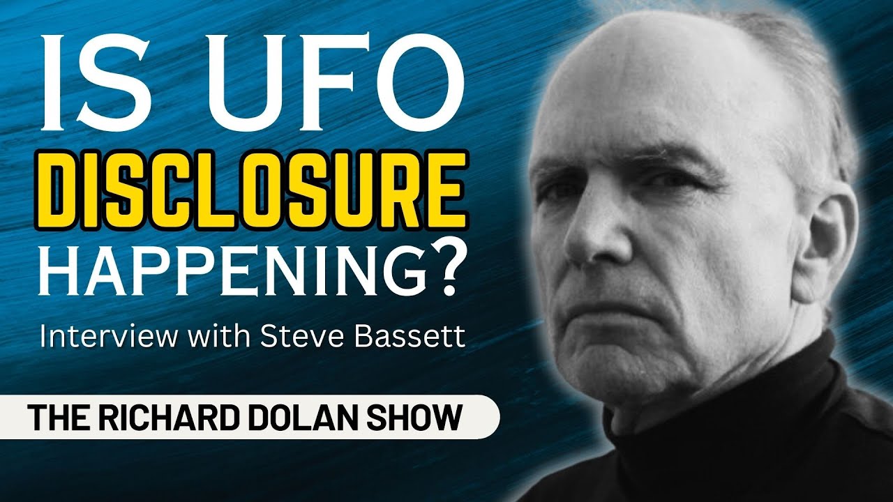 Is DISCLOSURE Happening? | Richard Dolan Show w/Steve Bassett - YouTube