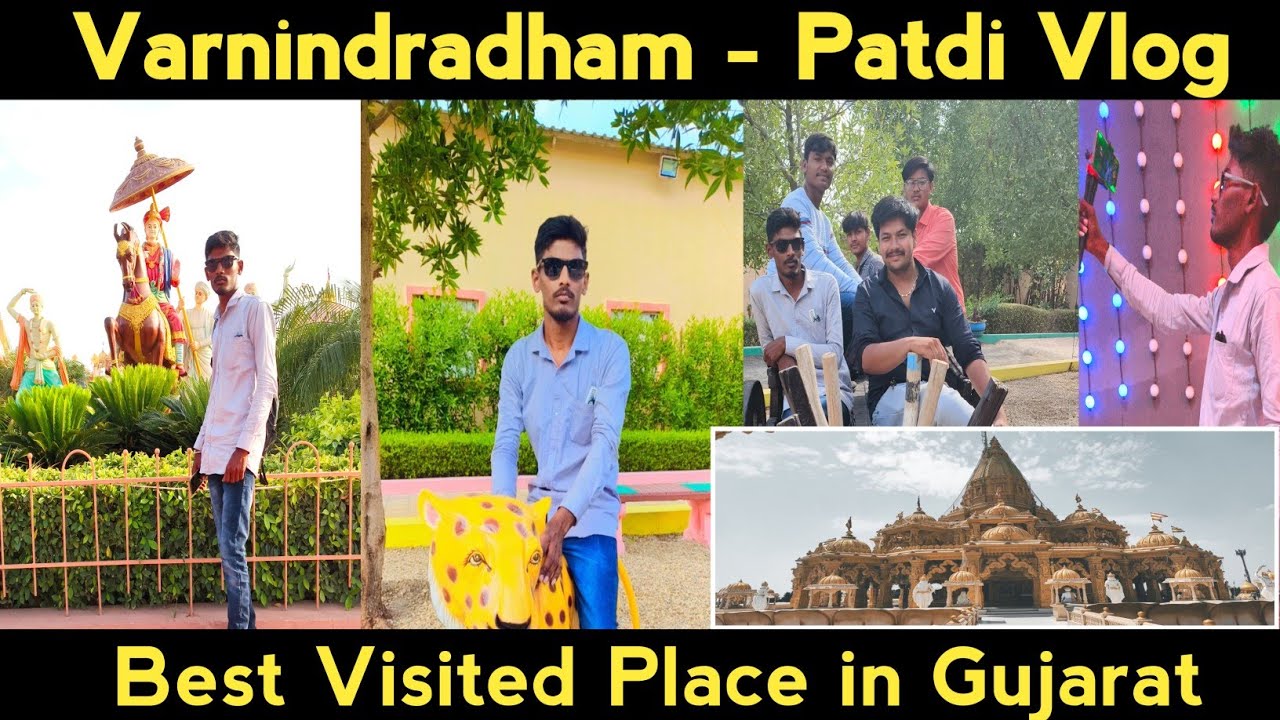 Varnindradham Patdi Vlog | Swaminarayan Temple in Varnindradham patdi ...