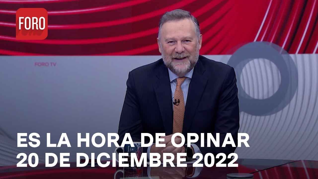 Es La Hora de Opinar - Programa completo: 20 de Diciembre 2022 - YouTube