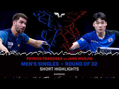 Patrick Franziska gegen Jang Woojin | Kurze Highlights | HE R32 | #USSmash 2026
