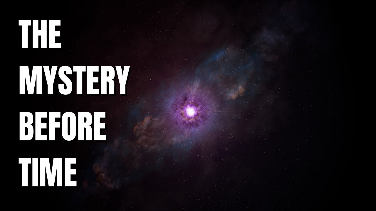 What Came Before the Big Bang? | Theories of the Universe’s Origin ...