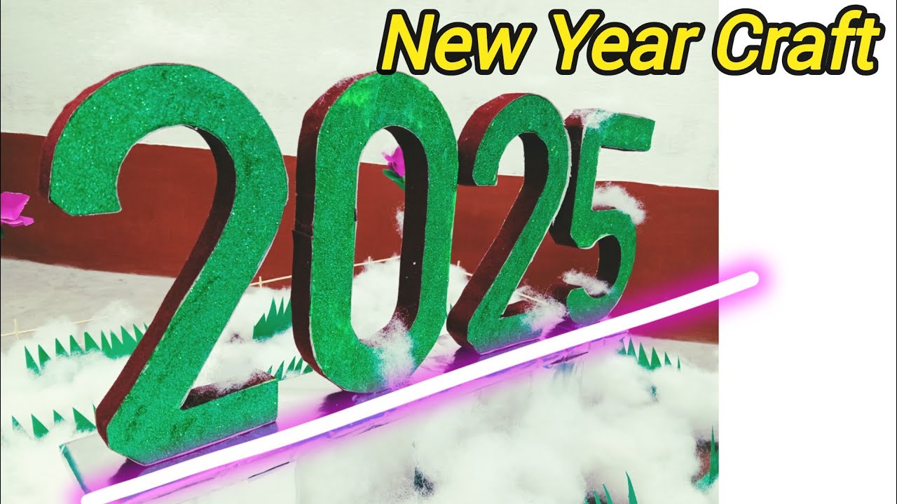 New Year Craft Ideas, 2025 Craft Ideas, New Year Beat Number Craft ...