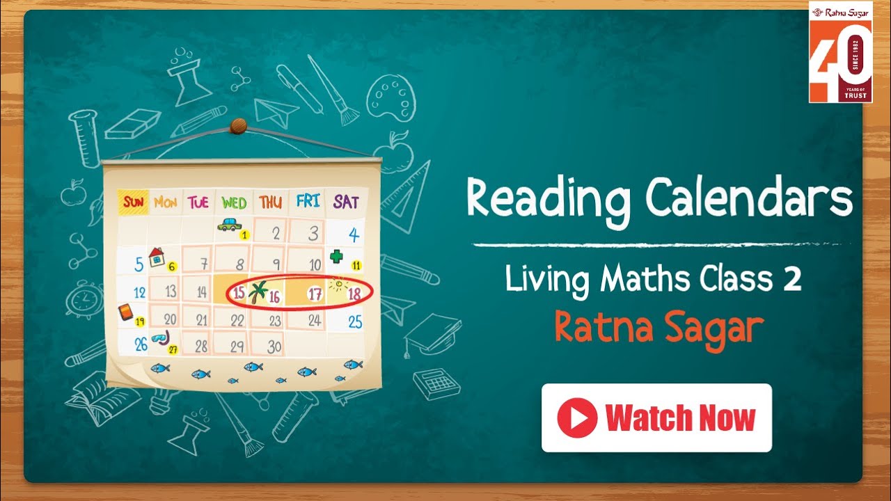 Reading Calendars Chapter 12 Living Maths Class 2 - Ratna Sagar | Using ...