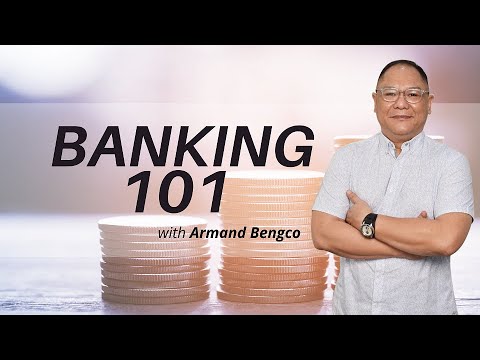 Banking 101 | Armand Bengco - YouTube