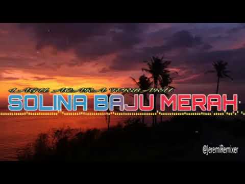 SOLINA BAJU MERAH - LAGU ACARA JeremiRemixer