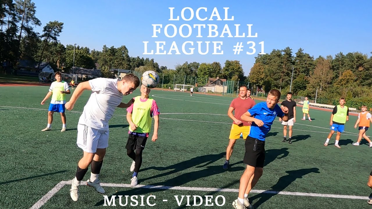 Local Football League - 31 (music-video) - YouTube