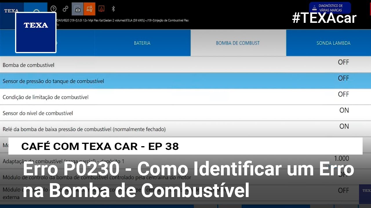 Erro P0230 - Como Identificar um Erro na Bomba de Combustível | CAFÉ COM TEXA CAR - EP 38 - YouTube