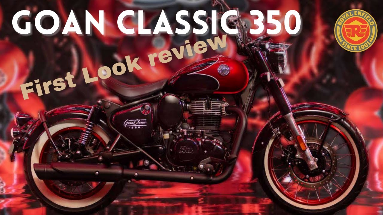 Goan Classic 350, First Look Review | REV IT WITH NAWAID - YouTube