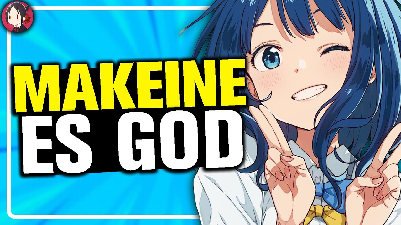 MAKEINE es el MEJOR ANIME de la TEMPORADA - YouTube