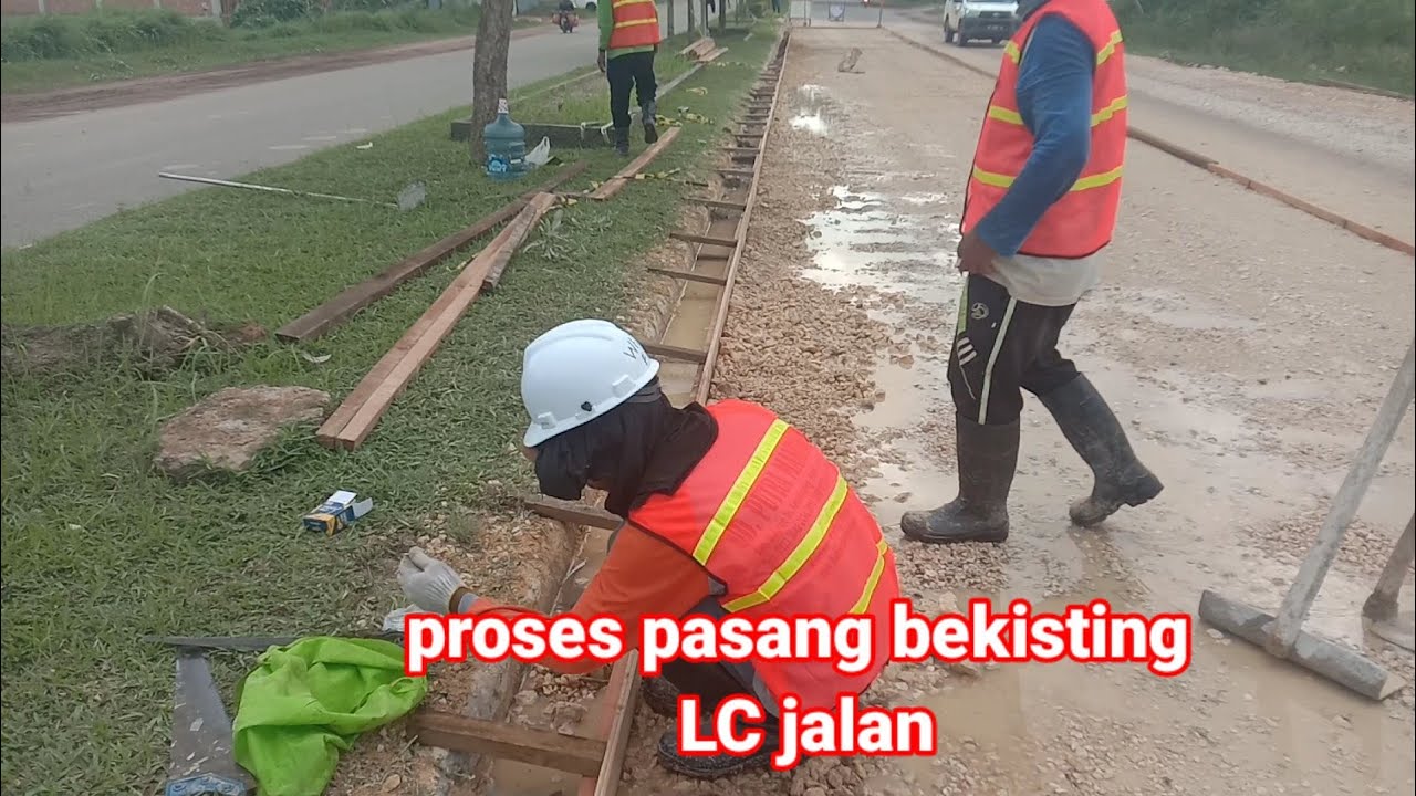 proses pasang bekisting LC untuk jalan #trending #viral - YouTube