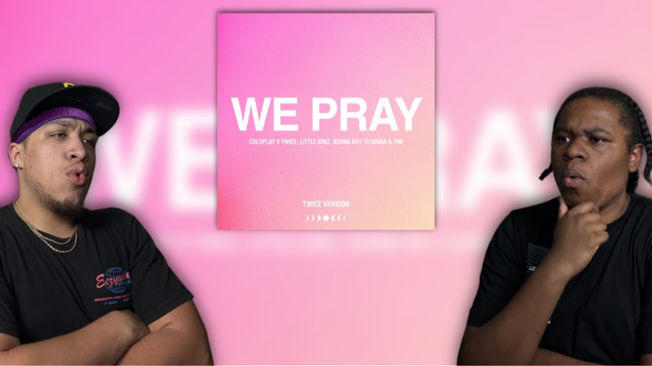 TWICE X COLDPLAY!!! | Coldplay - WE PRAY (TWICE Version) (Official ...