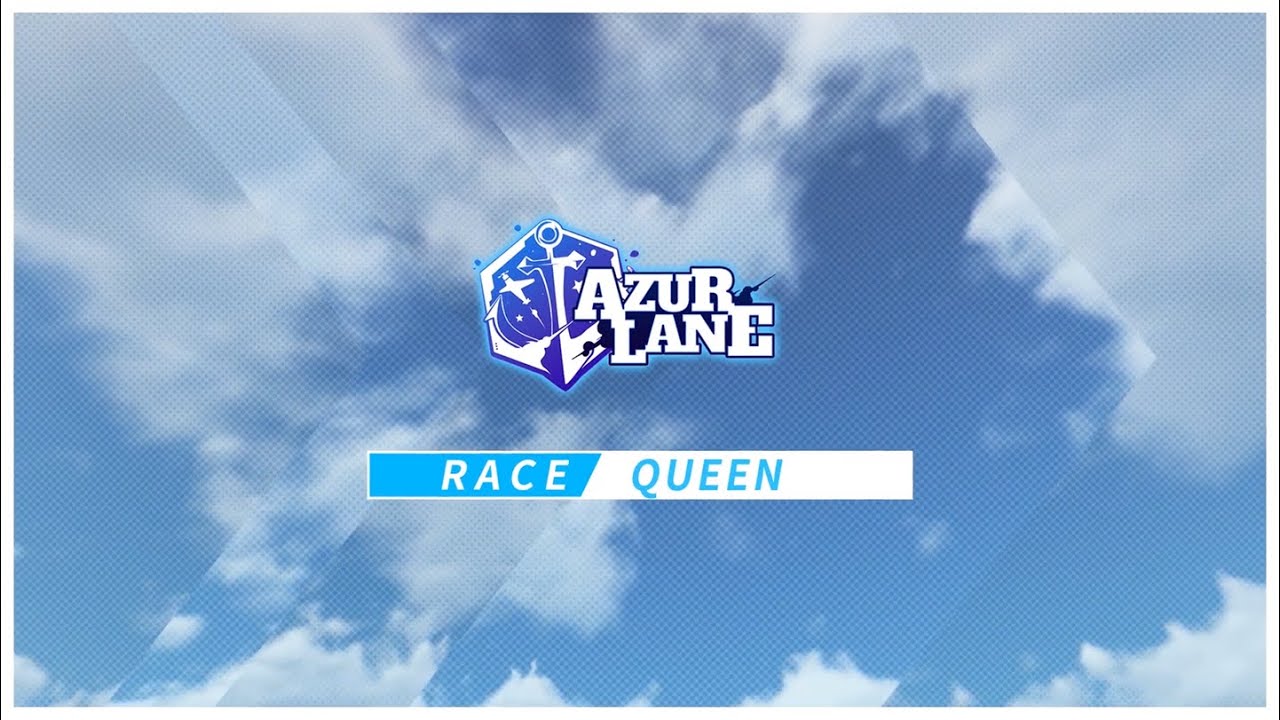 Azur Lane Race Queen PV - YouTube