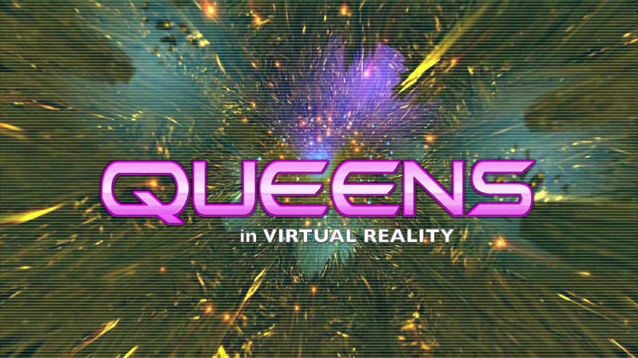 Queens in VR - YouTube