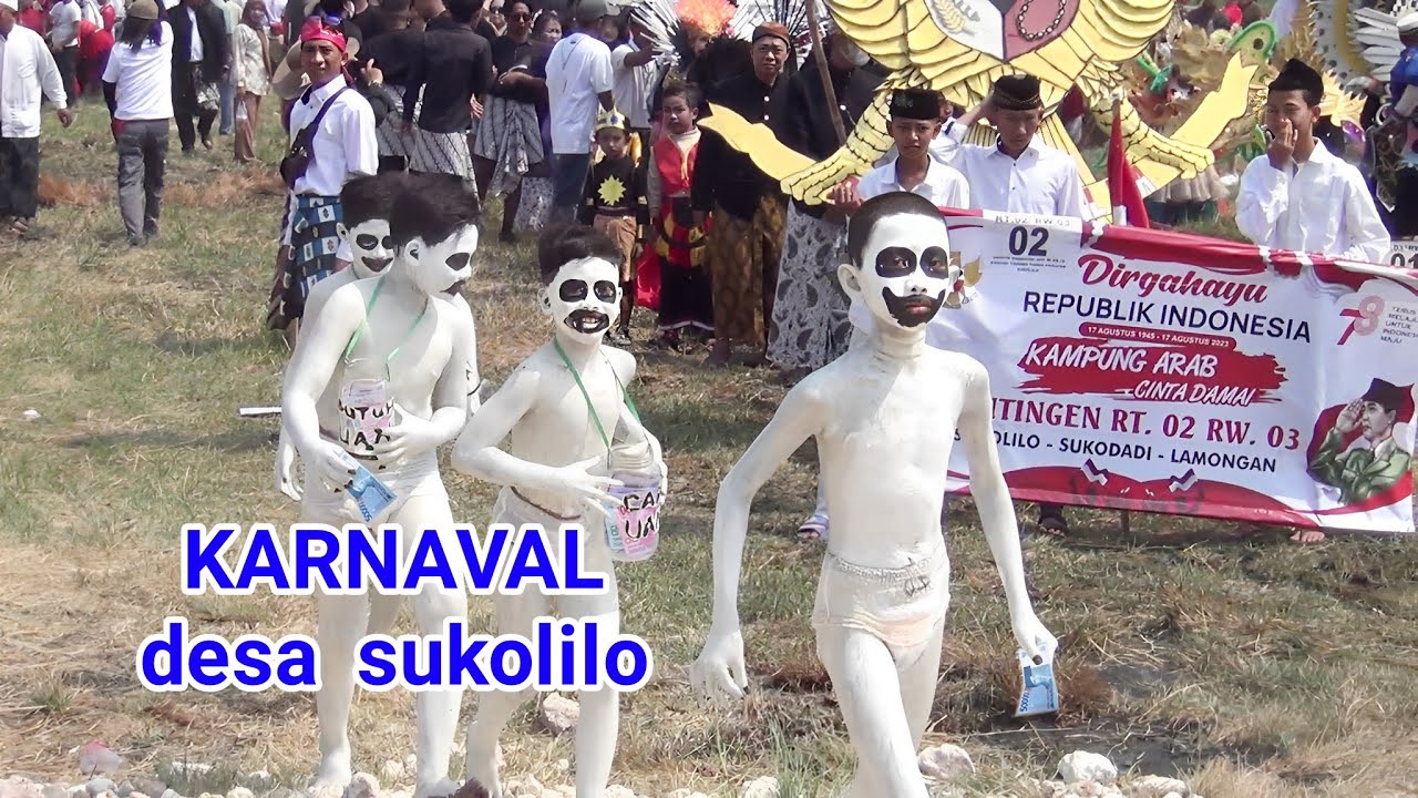 Perayaan Karnaval Desa Sukolilo Sukodadi Lamongan Memperingati HUT RI ...
