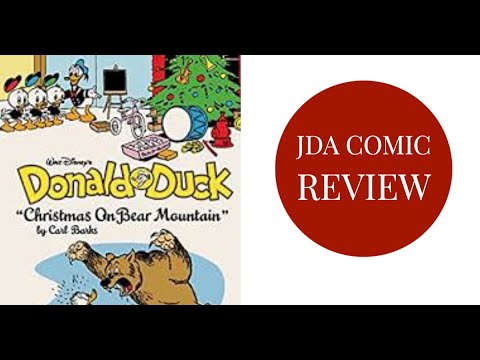 Donald Duck by Carl Barks “Christmas On Bear Mountain Review”