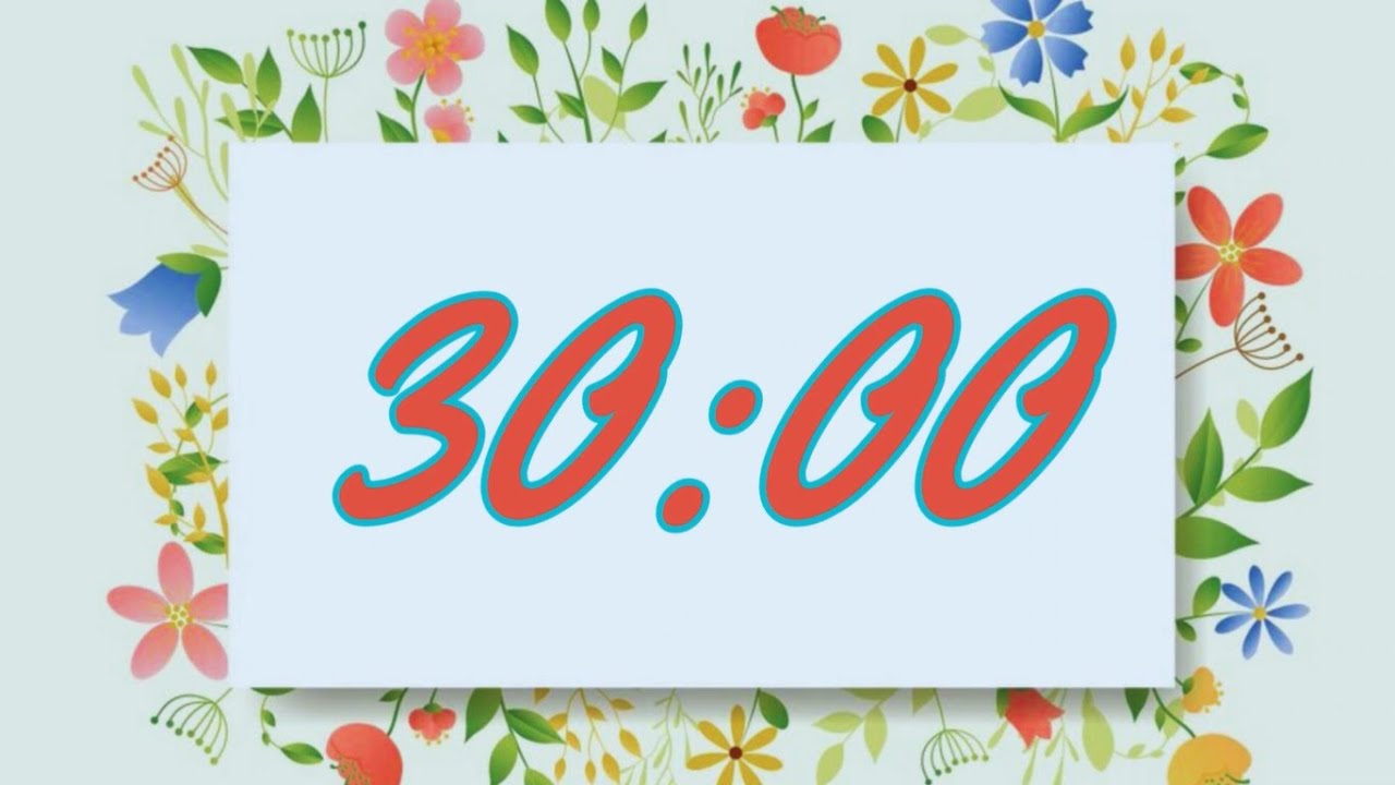 30 Minute Spring Flower Timer with Music and Alarm 🎵⏰ - YouTube