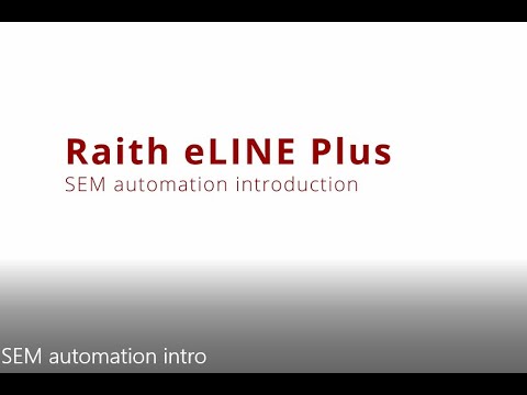 Introduction to SEM automation on the Raith eLINE Plus system - YouTube