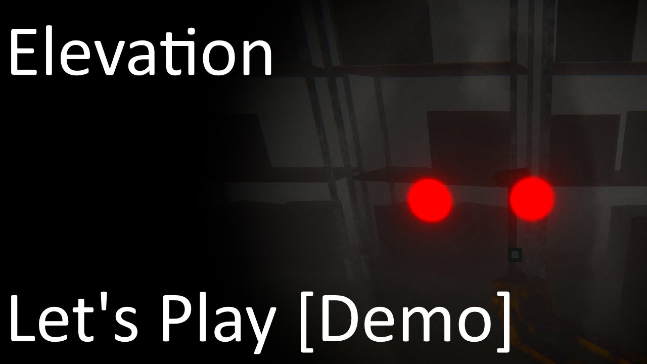 Elevation [DEMO] | Horror Game Let's Play - YouTube