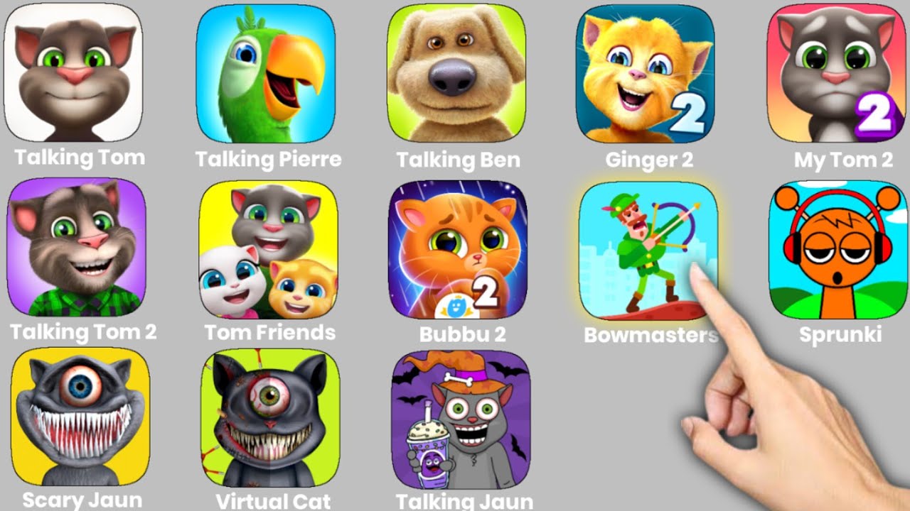 Talking Tom,My Tom 2,Talking Pierre,Talking Ben,Tom Friends,Sprunki ...