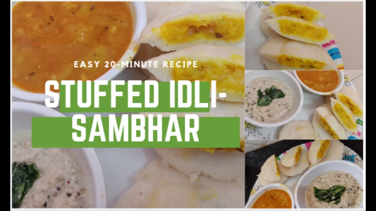 stuffed idli | how to make stuffed idli | easy and quick sambhar recipe ...