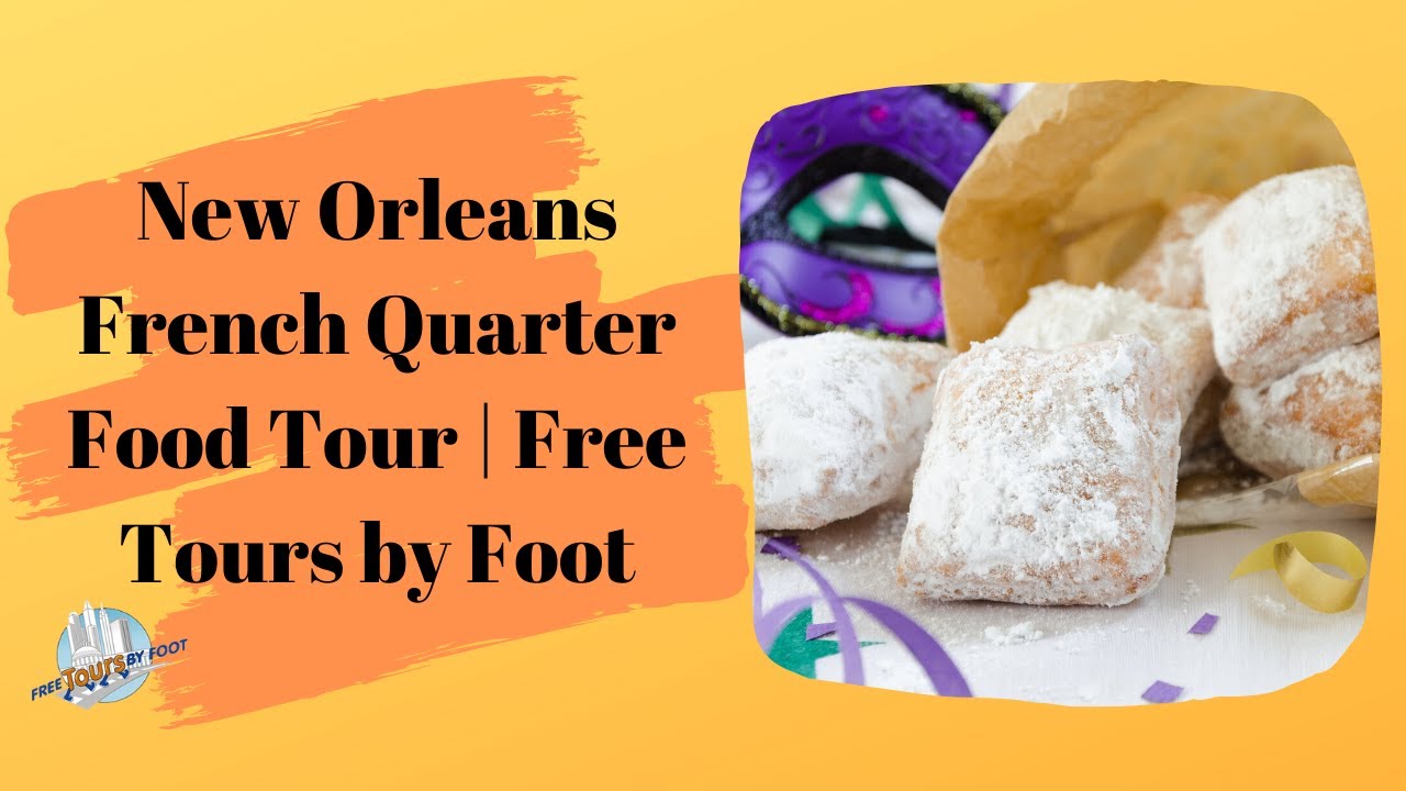 New Orleans French Quarter Food Tour | Free Tours by Foot - YouTube