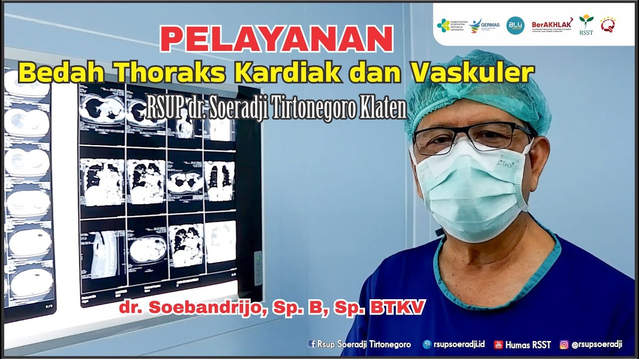 PELAYANAN BEDAH THORAKS KARDIAK DAN VASKULER di RSST || Tindakan Kamar ...