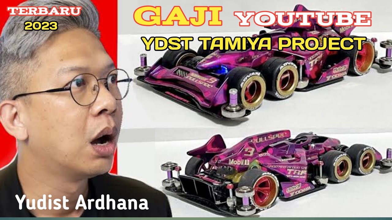 GAJI YOUTUBE YUDIST ARDHANA DARI CHANNEL YDST TAMIYA PROJECT 2023 - YouTube