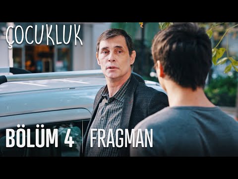 Çocukluk 4. Bölüm Fragmanı