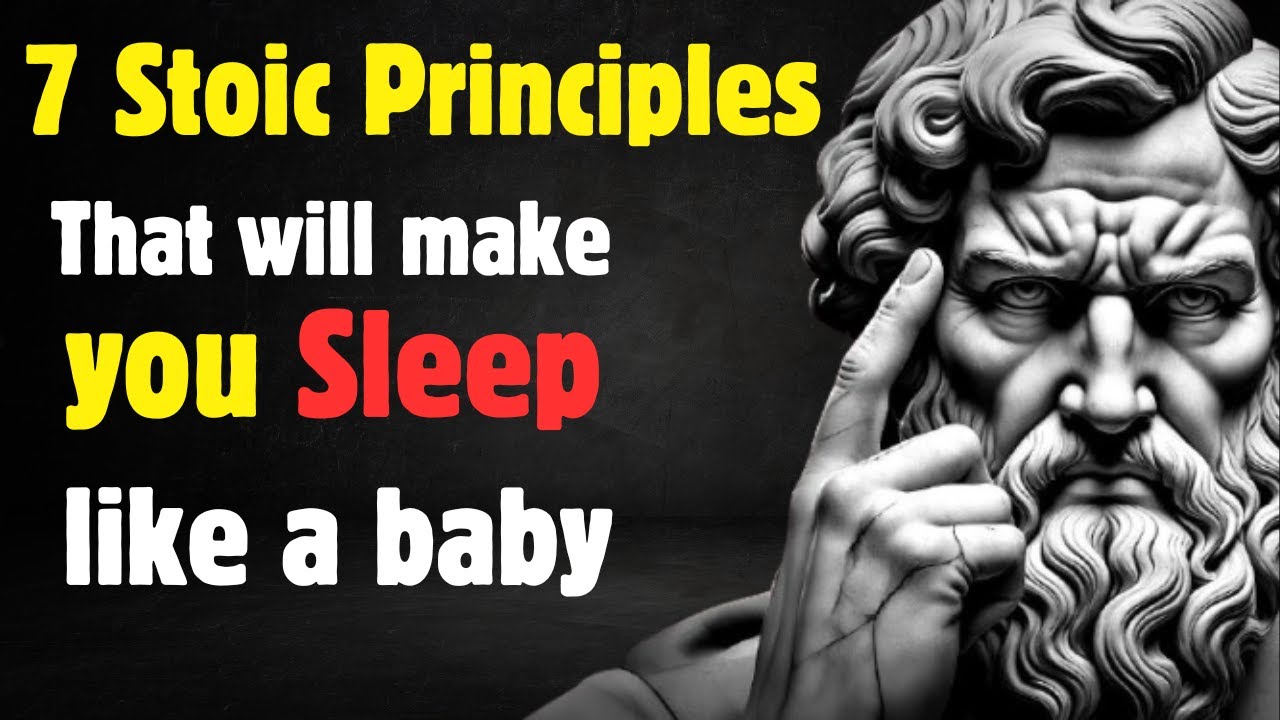 7 Stoic Principles That Will Make You Sleep Like a Baby - YouTube