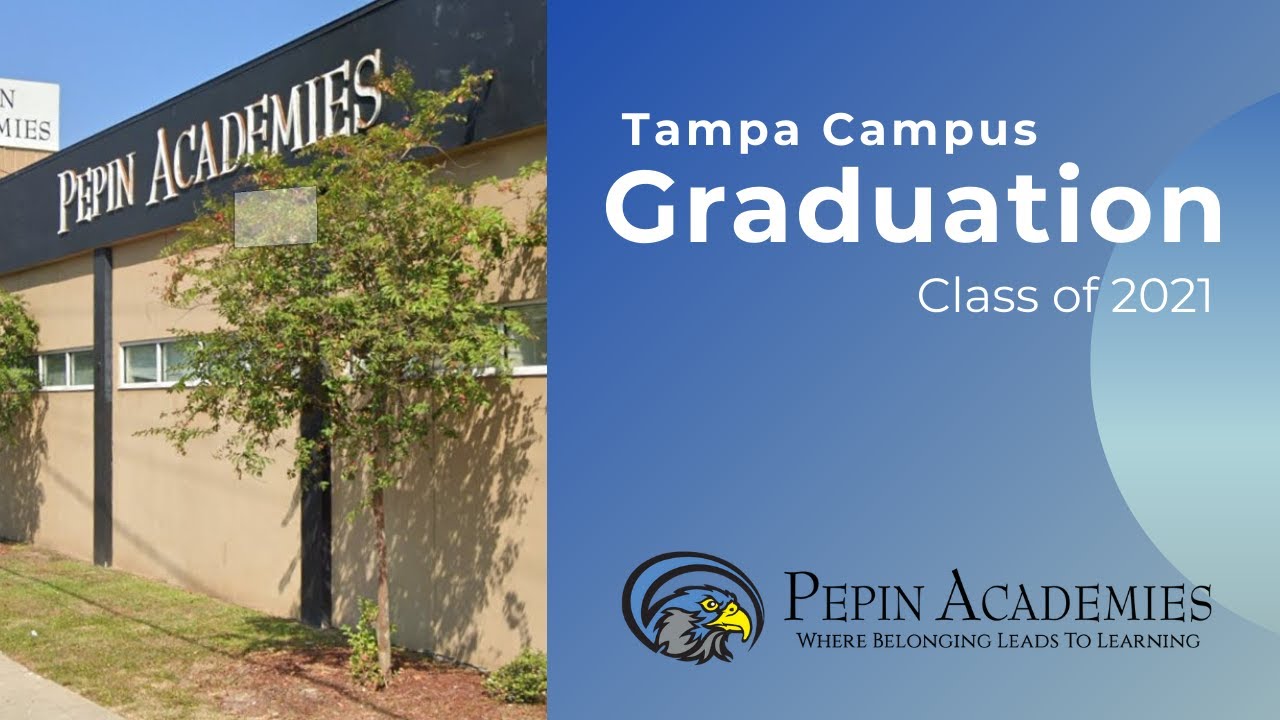 Pepin Academies Tampa Campus 2021 Graduation Ceremony - YouTube