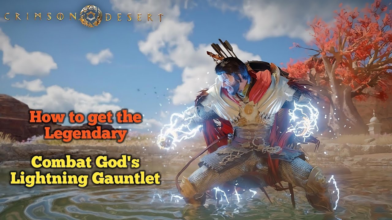 Crimson Desert - How to get the Legendary Combat God's Lightning ...