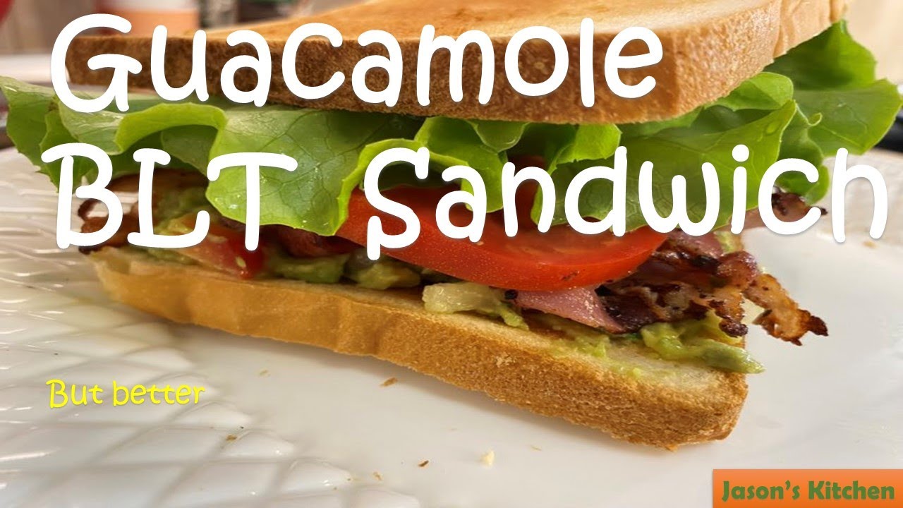 GUACAMOLE BLT SANDWICH | SO TASTY ] TRUST ME - YouTube