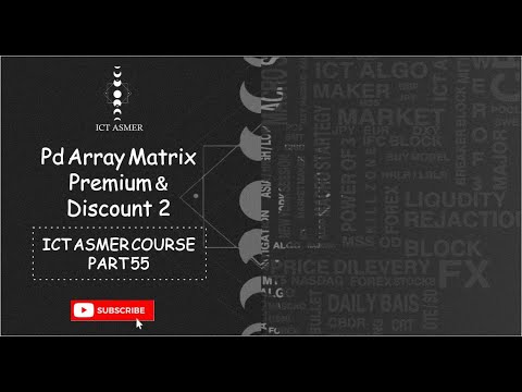 ICT (PD ARRAY MATRIX 2 Premium & Discount المصفوفات) (PART 55) - YouTube