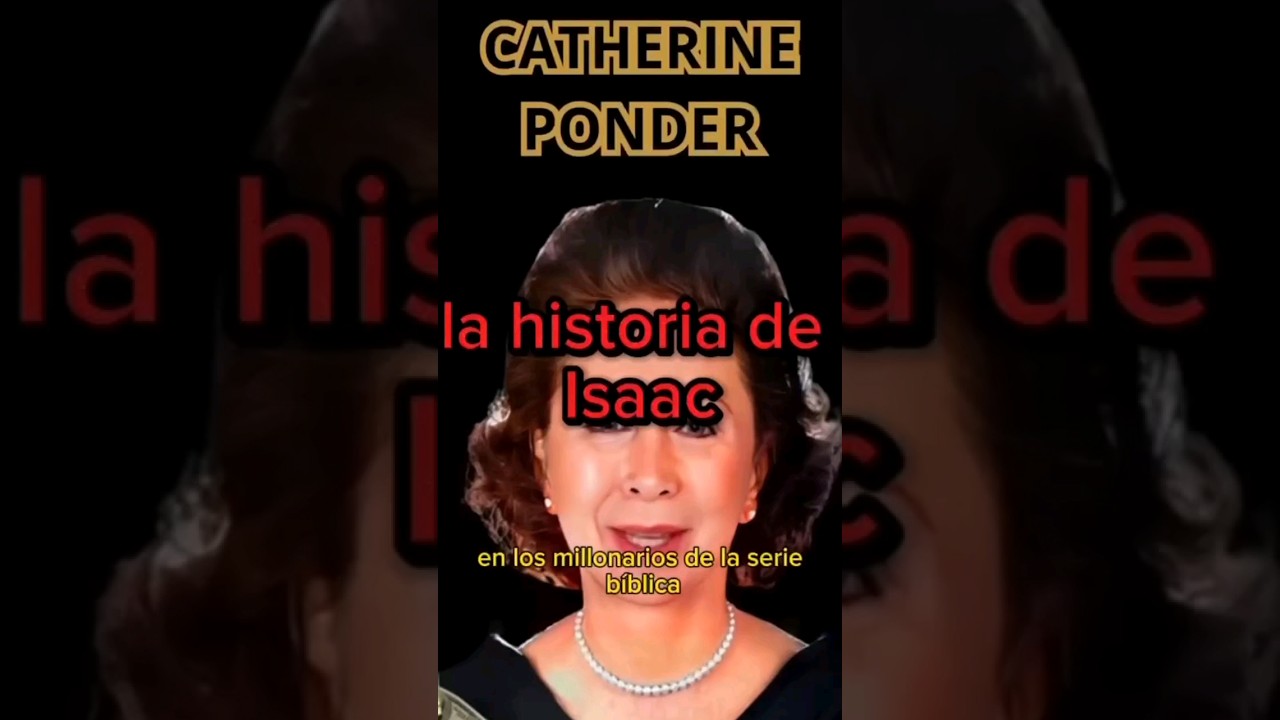Historia de isaac _ catherine ponder - YouTube