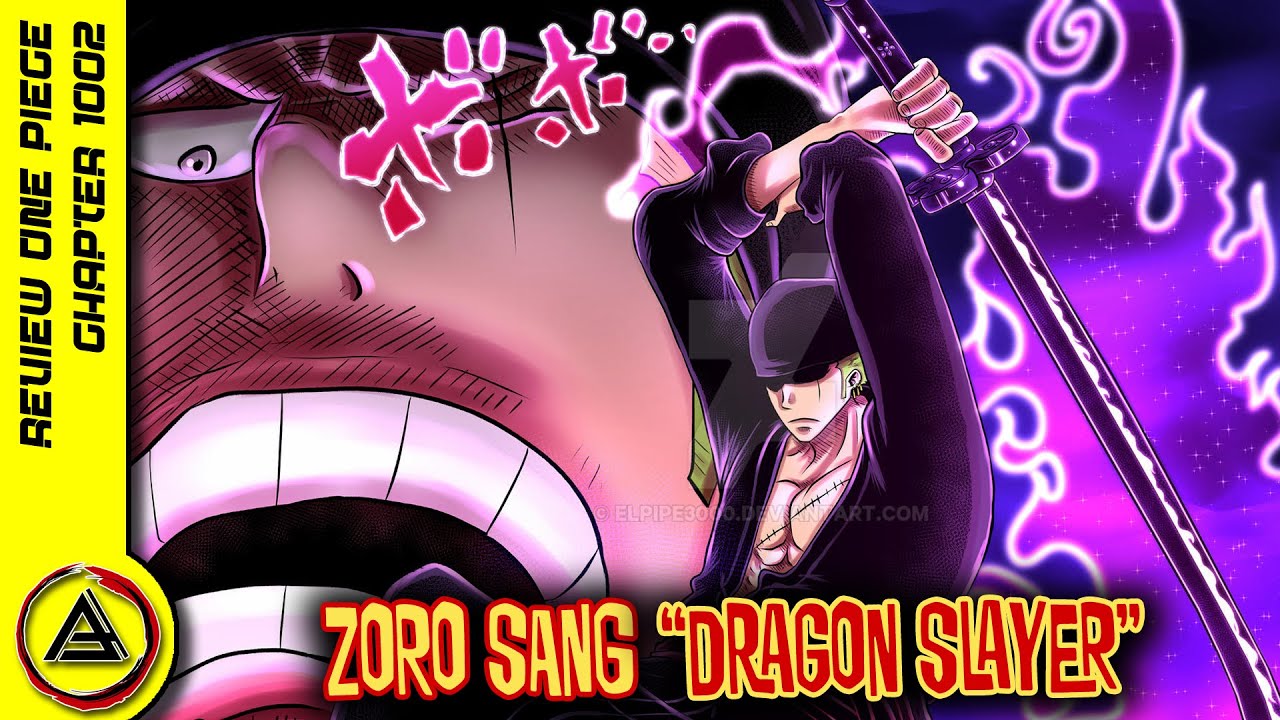 ZORO SANG ⚠️ DRAGON SLAYER ⚠️ | Review One Piece 1002 - YouTube
