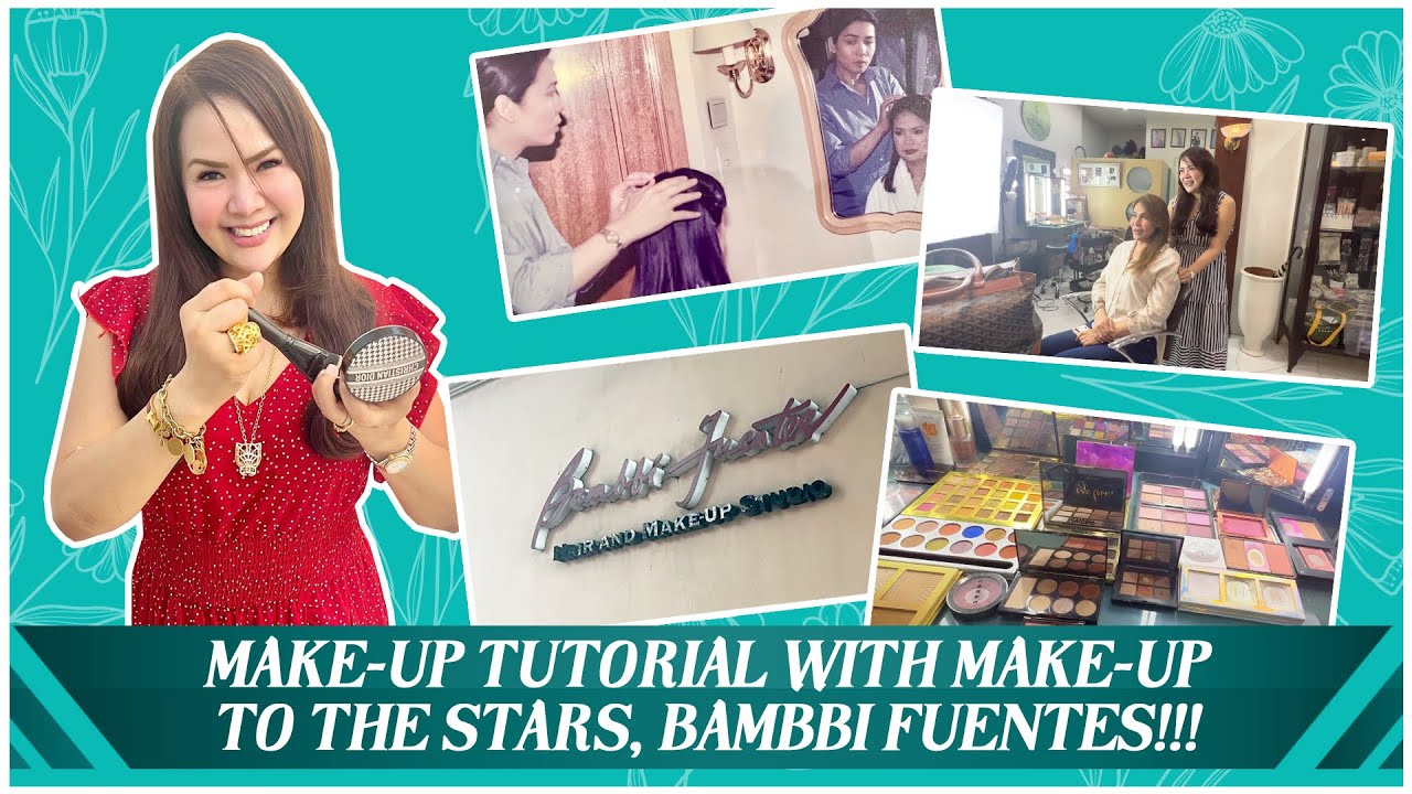 Make-Up Tutorial with Make-Up Artist to the Stars Bambbi Fuentes | Tita ...