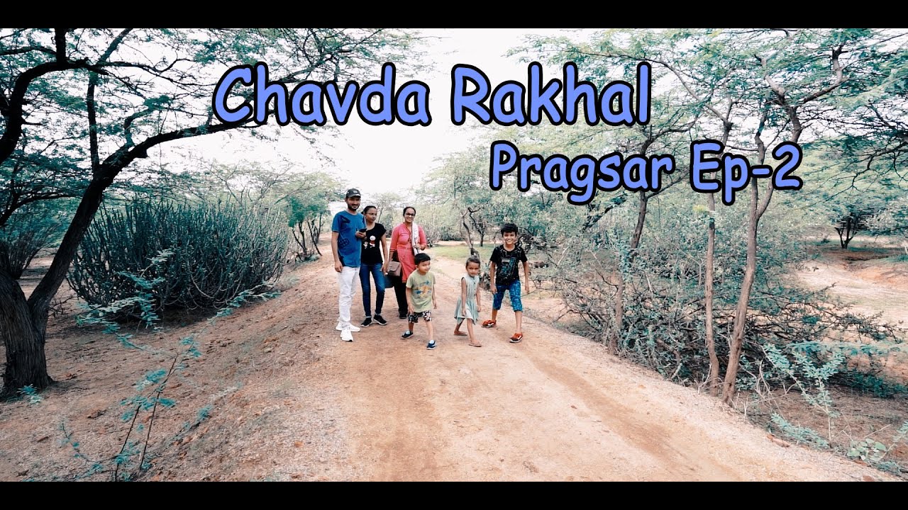 Kutch EP 2 | Chavda Rakhal | Pragsar Lake | Forest @VishnuDave - YouTube