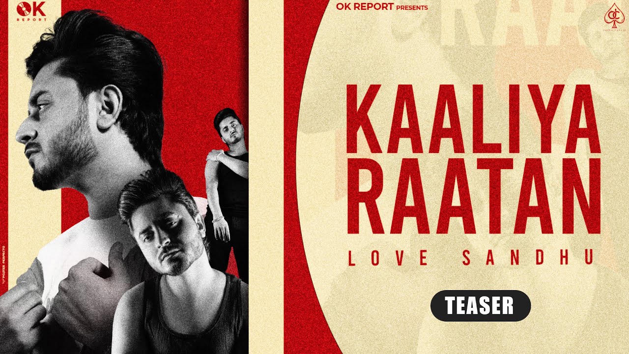Kaaliya Raatan - Love Sandhu | Official Teaser | Ellde Fazilka | New ...