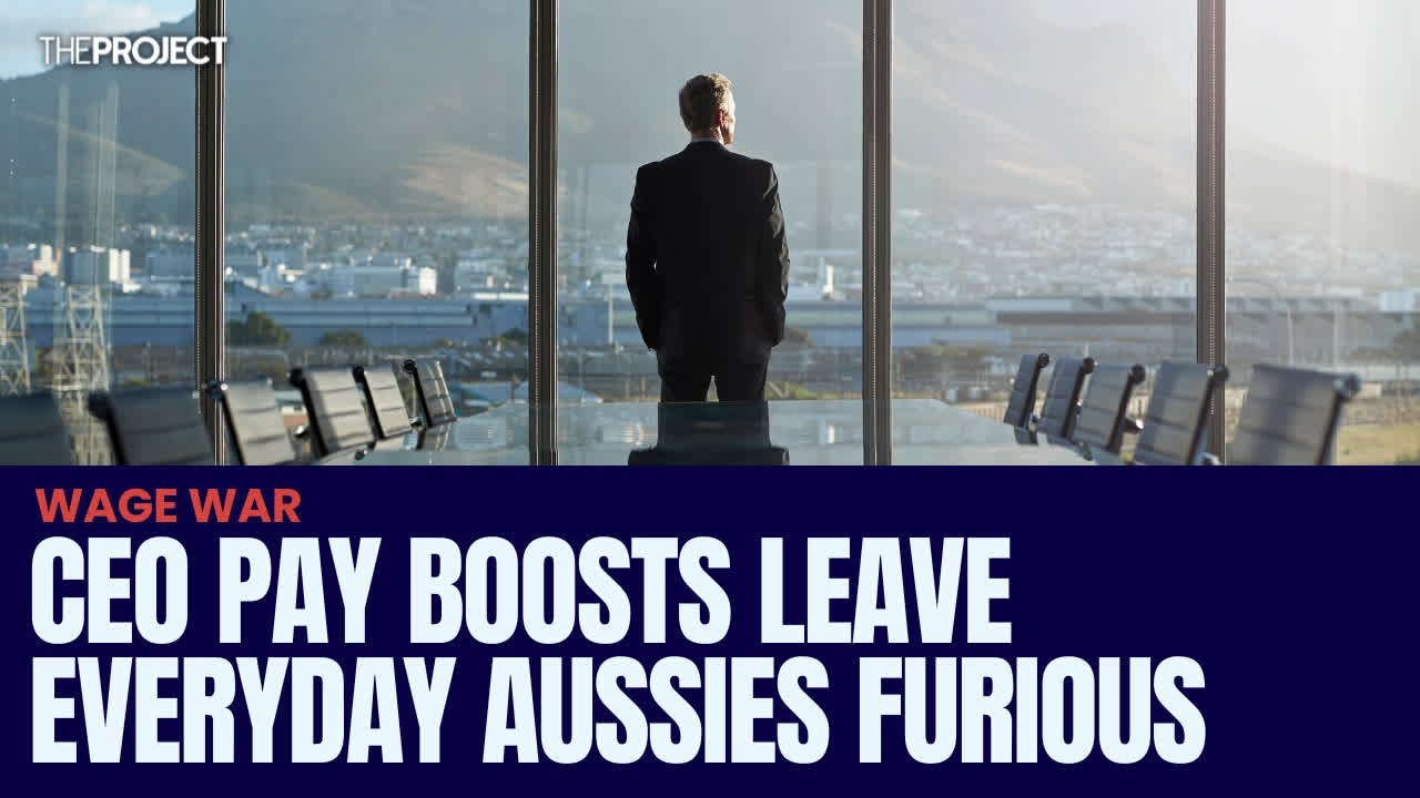 Outrage Over CEO Wage Increases As Aussies Struggle - YouTube