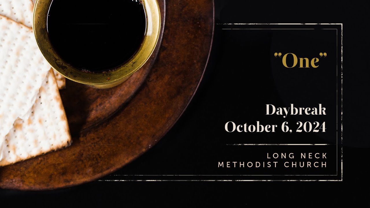 “One” Daybreak 10/6/24 - YouTube