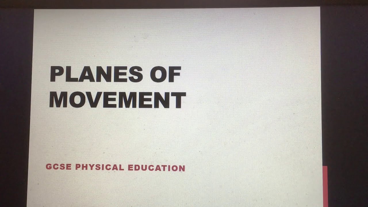 Planes and Axes of Movement GCSE PE | PLANES | Planes and Axes / axis ...