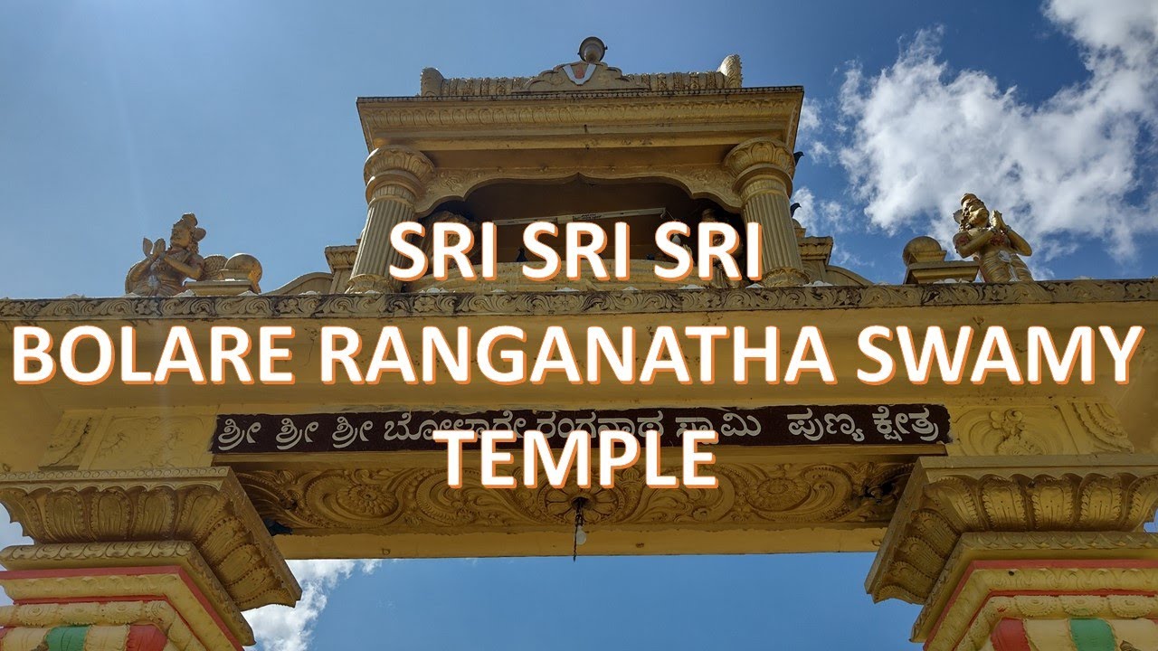 Sri Bolare Ranganatha Swamy Temple | Bookanakere, K R Pete, Mandya ...