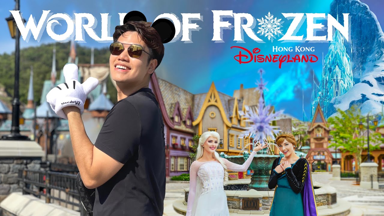 เปิดใหม่!! พาลุย World of Frozen, Hong Kong Disneyland ก่อนใคร ☃️ ️ ...