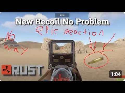 New Recoil No Problem - Rust Montage Epic reaction - YouTube