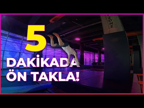 5 DAKİKADA ÖN TAKLA NASIL ATILIR ?