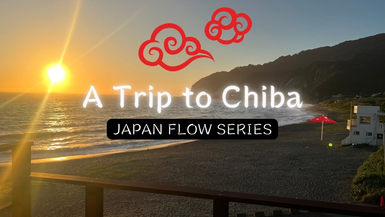 A Trip to Chiba - JAPAN FLOW SERIES | Life in Japan 2022 - YouTube
