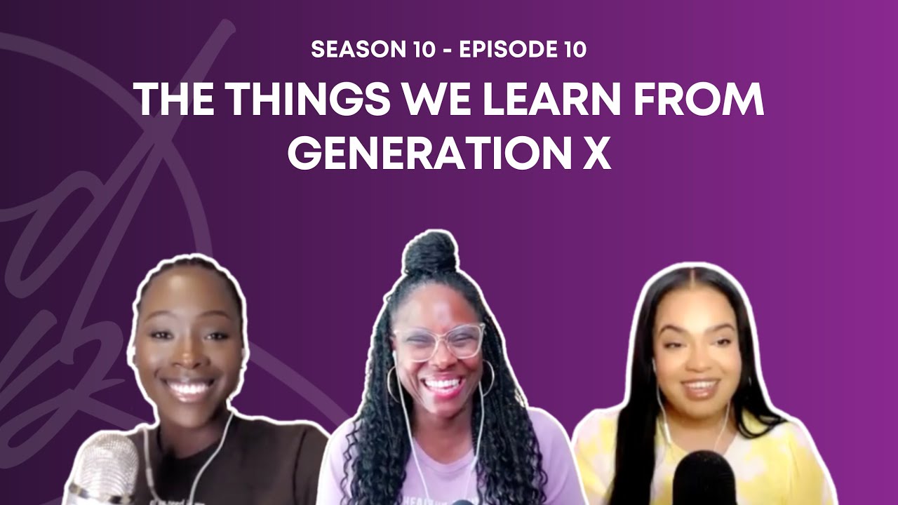 The Things We Learn From Generation X - YouTube